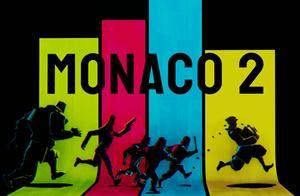 合作类策略动作冒险游戏《摩纳哥2》现已上线Steam平台_关卡_Games_Monaco