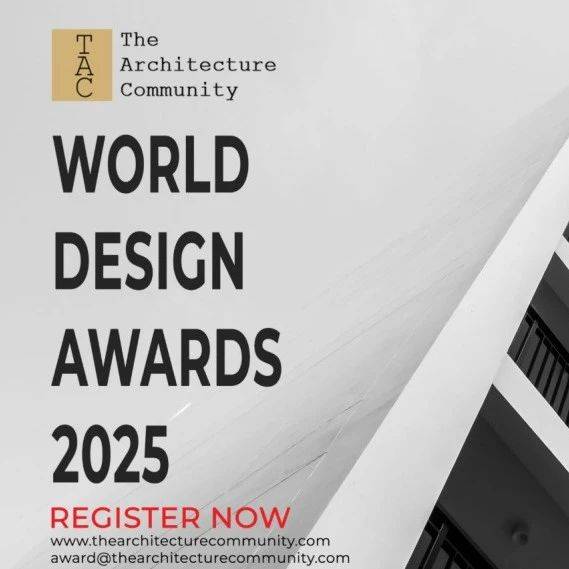 项目申报中！| 2025 世界设计奖（TAC）World Design Awards_建筑_国际_服务